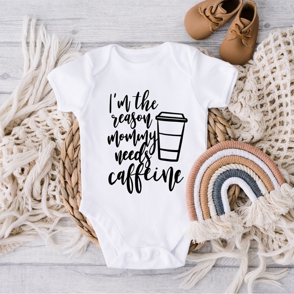 One Pieces | New Im The Reason Mommy Needs Caffeine Baby Onesie | Poshmark